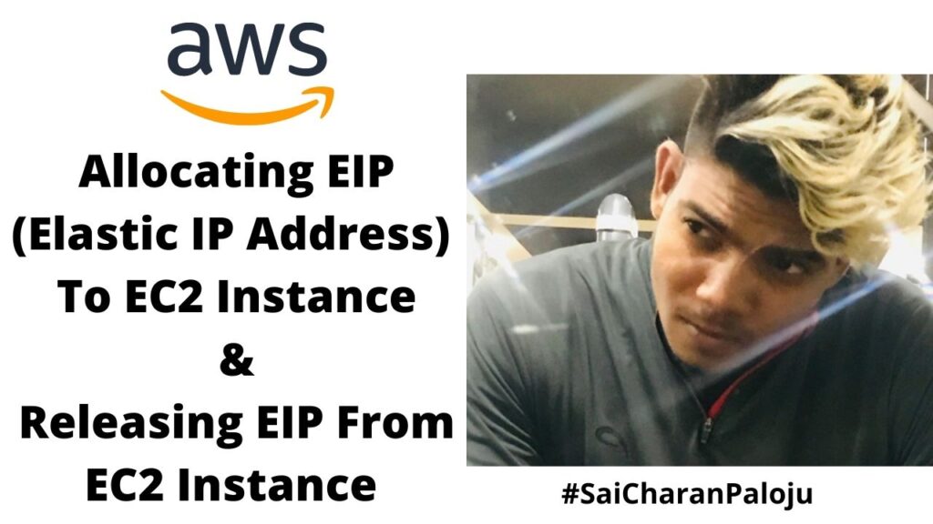 Allocating EIP(Elastic IP Address) To EC2 Instance & Releasing EIP From ...